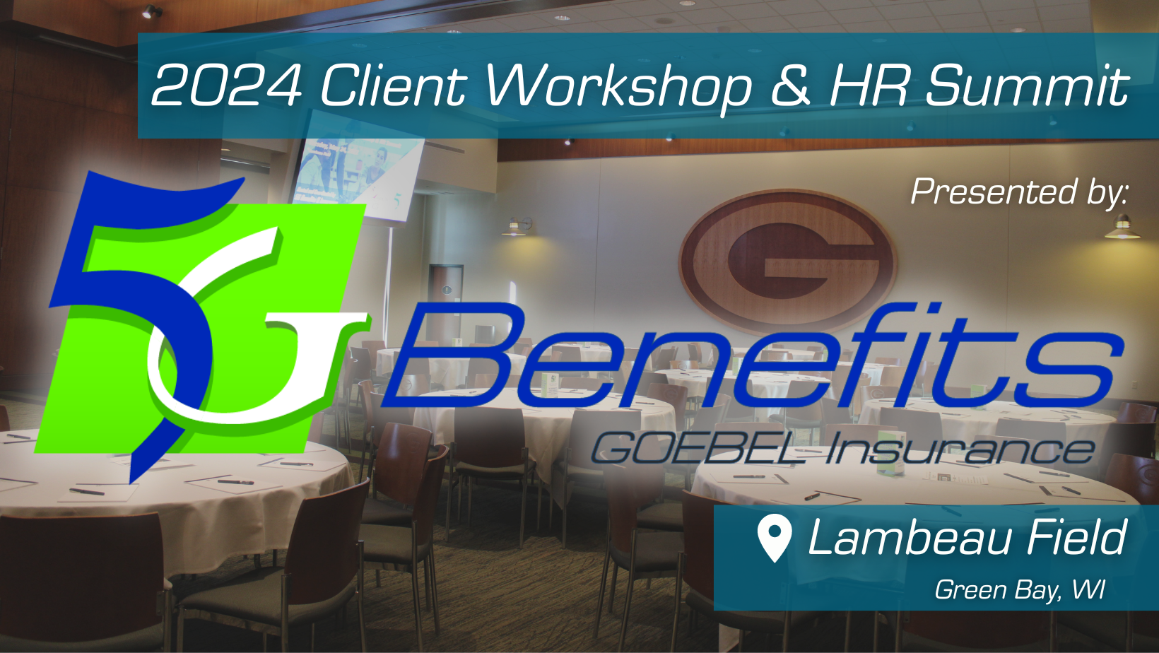 2024 Annual Client Workshop & HR Summit - 5G Benefits